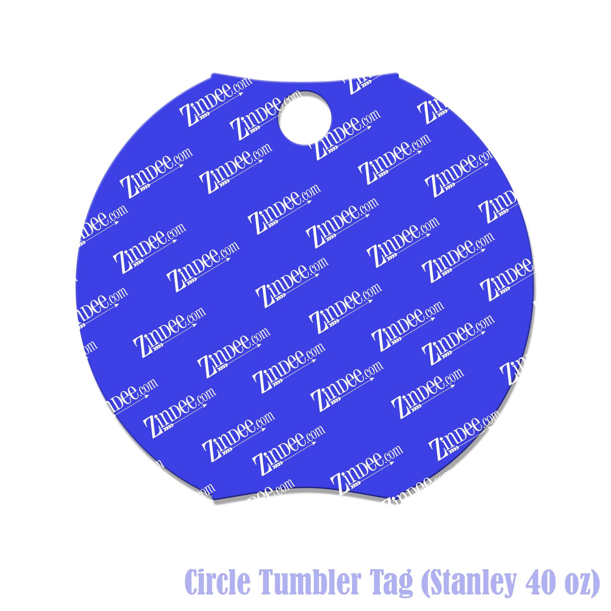 Circle Tumbler Tag (Stanley 40 oz) – Zindee