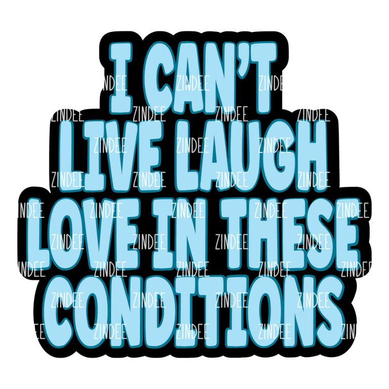 I Can’t Live Laugh Love Acrylic Blank- Sticker- UV DTF (2 inch) NO HOLE ...
