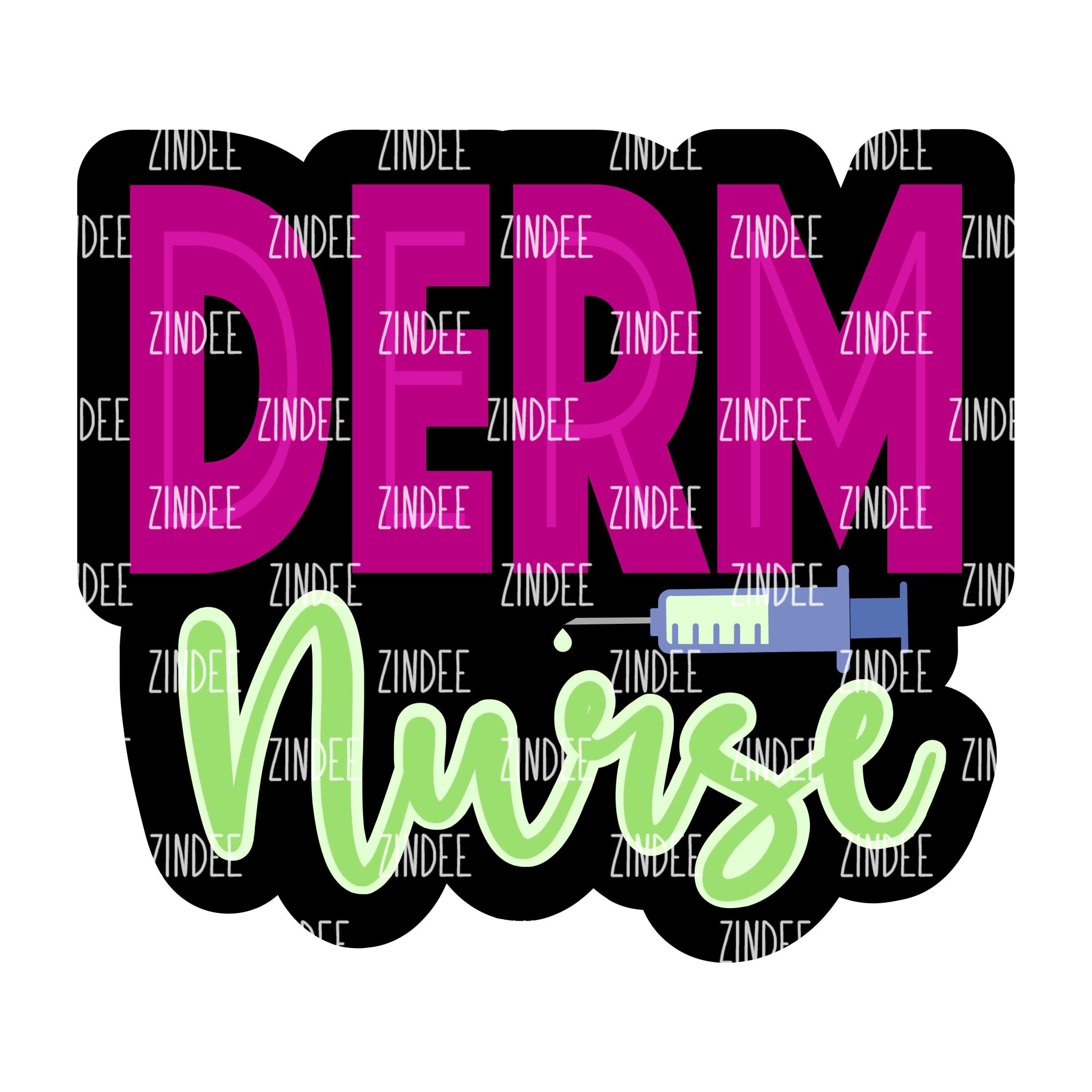Derm Nurse Acrylic Blank- Sticker- UV DTF (2 inch) NO HOLE – Zindee