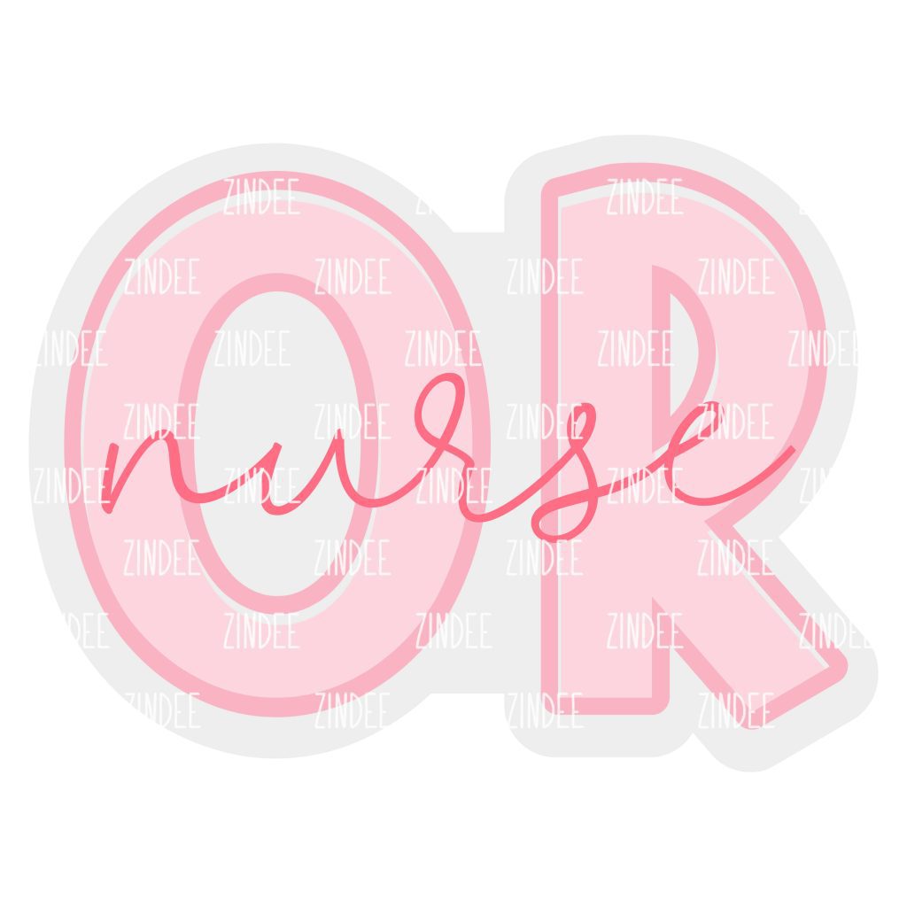 OR Nurse Script Acrylic Blank- Sticker- UV DTF (2 inch) NO HOLE – Zindee