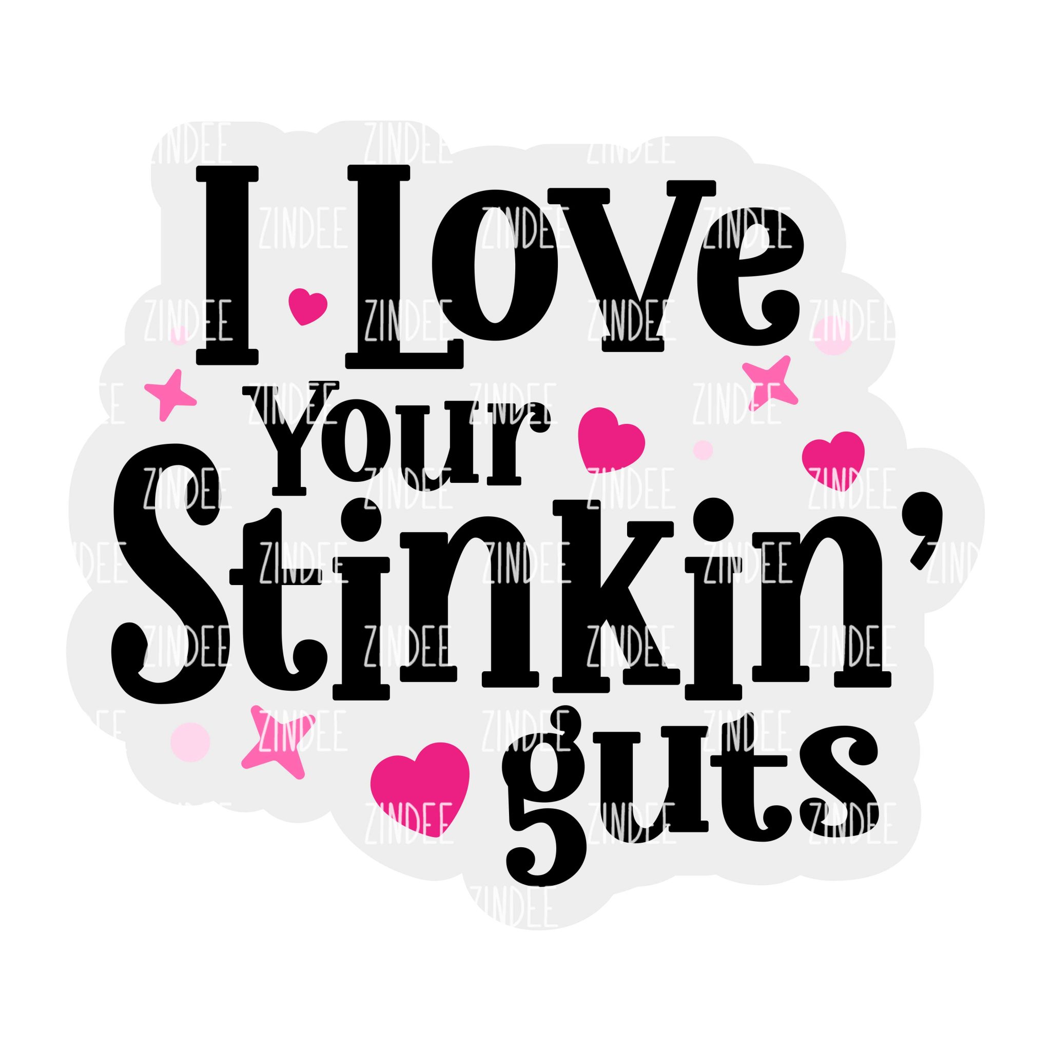 Stinkin Guts Acrylic Blank- Sticker- UV DTF (2 inch) NO HOLE – Zindee